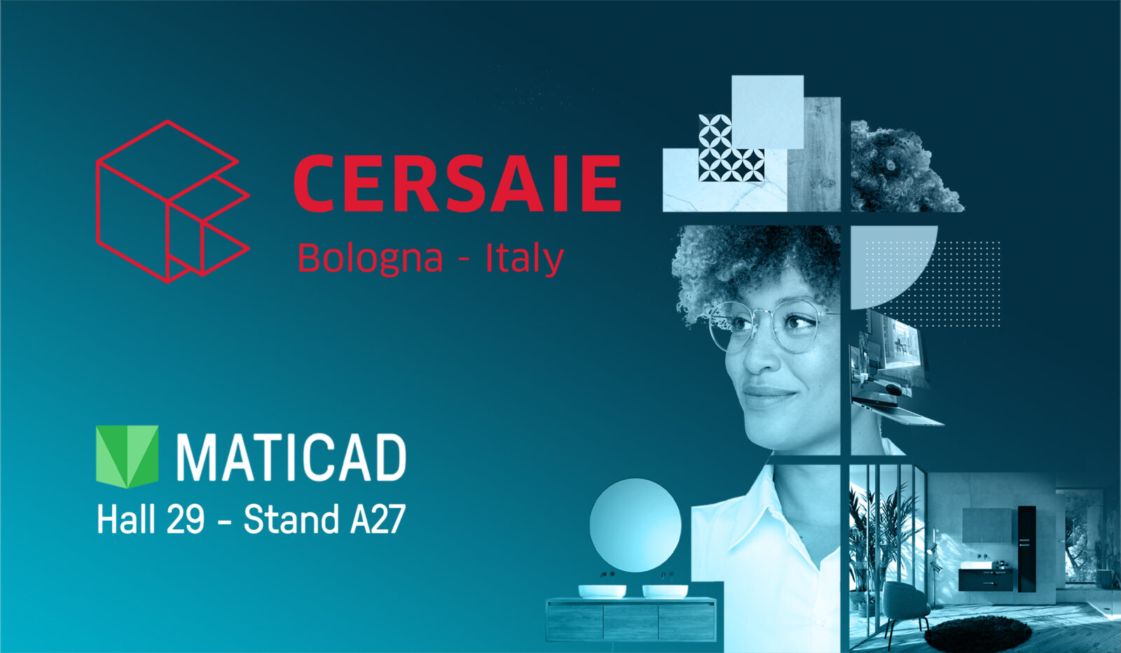 See you at CERSAIE! - Maticad: Create, Imagine, Design.